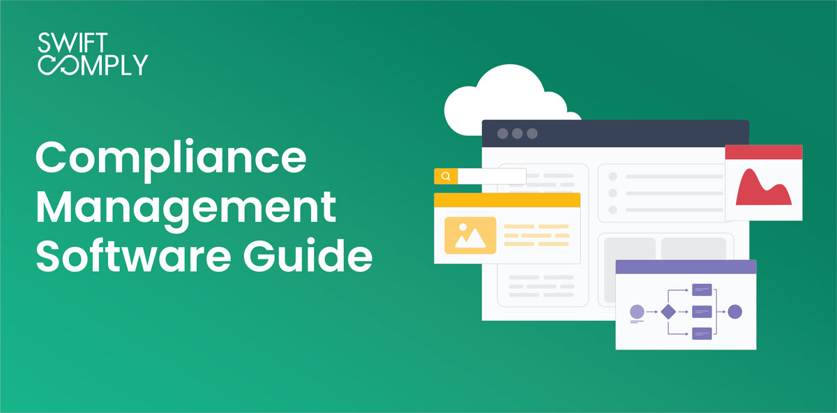 Your Guide to Modern Compliance Management Software – SwiftComply
